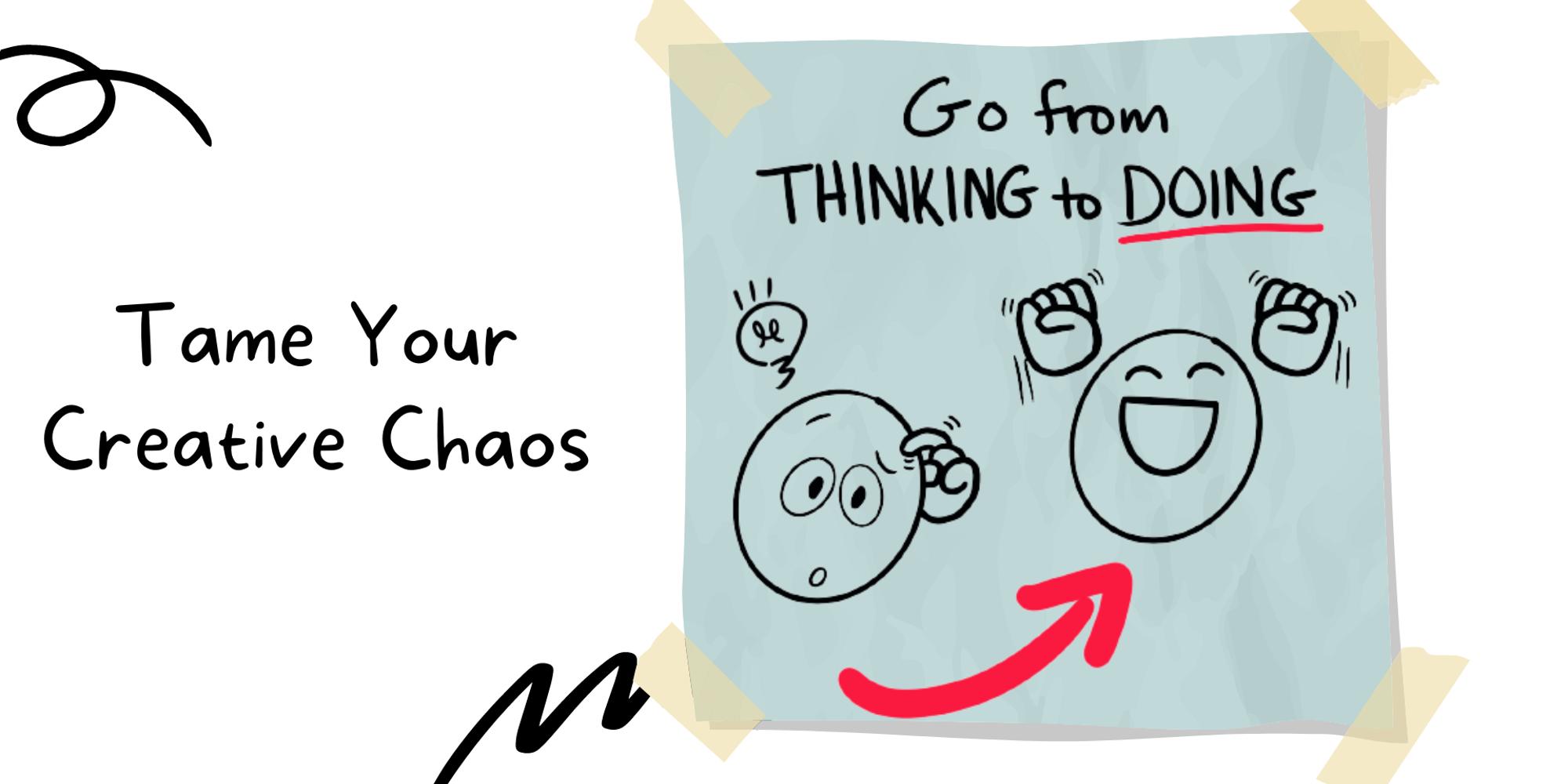 Workshop: Tame Your Creative Chaos - Sticky Note Method to Go from ...