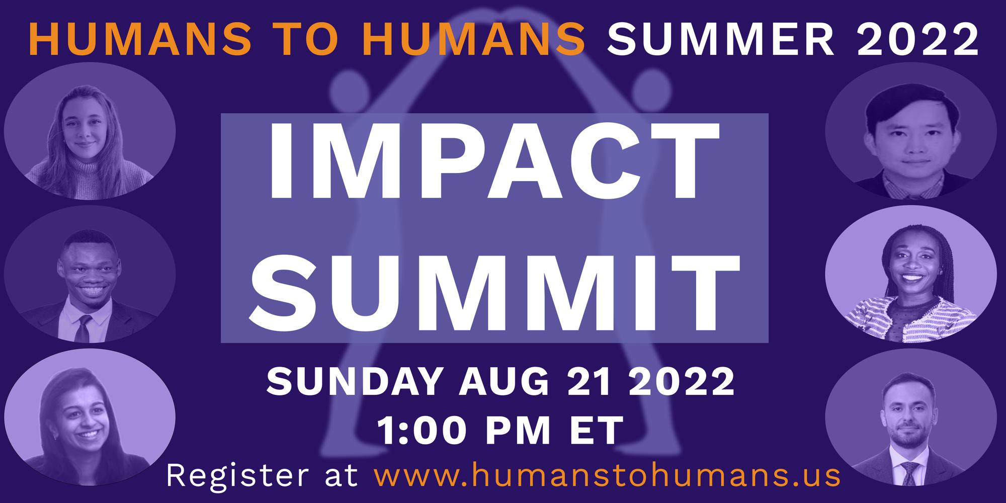 Humans to Humans - Impact Summit Summer 2022 · Zoom · Luma