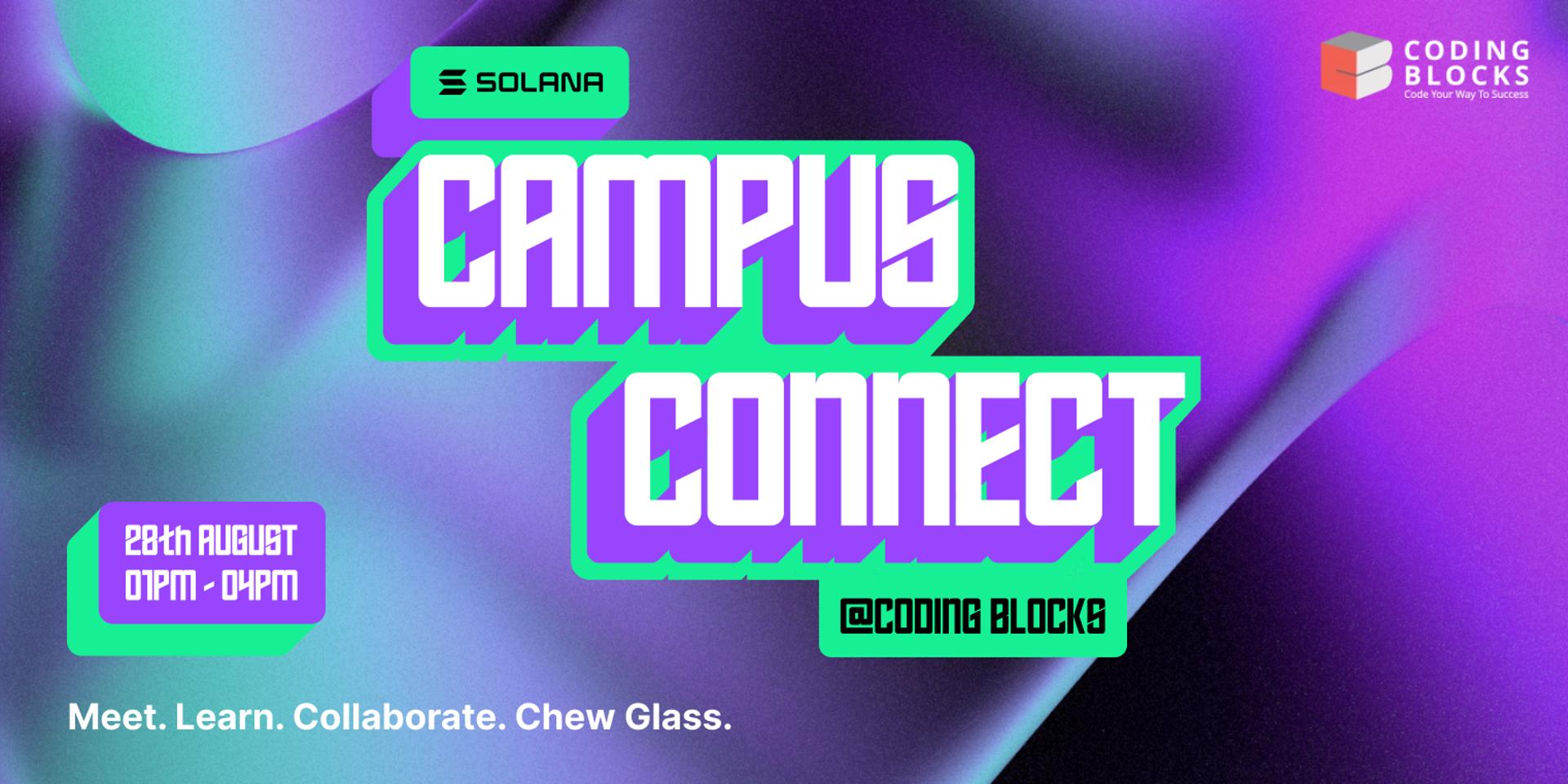 Solana Campus Connect - Coding Blocks · Luma